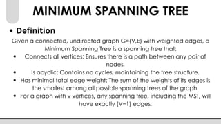 Minimum Spanning Tree in design and analysis | PPT