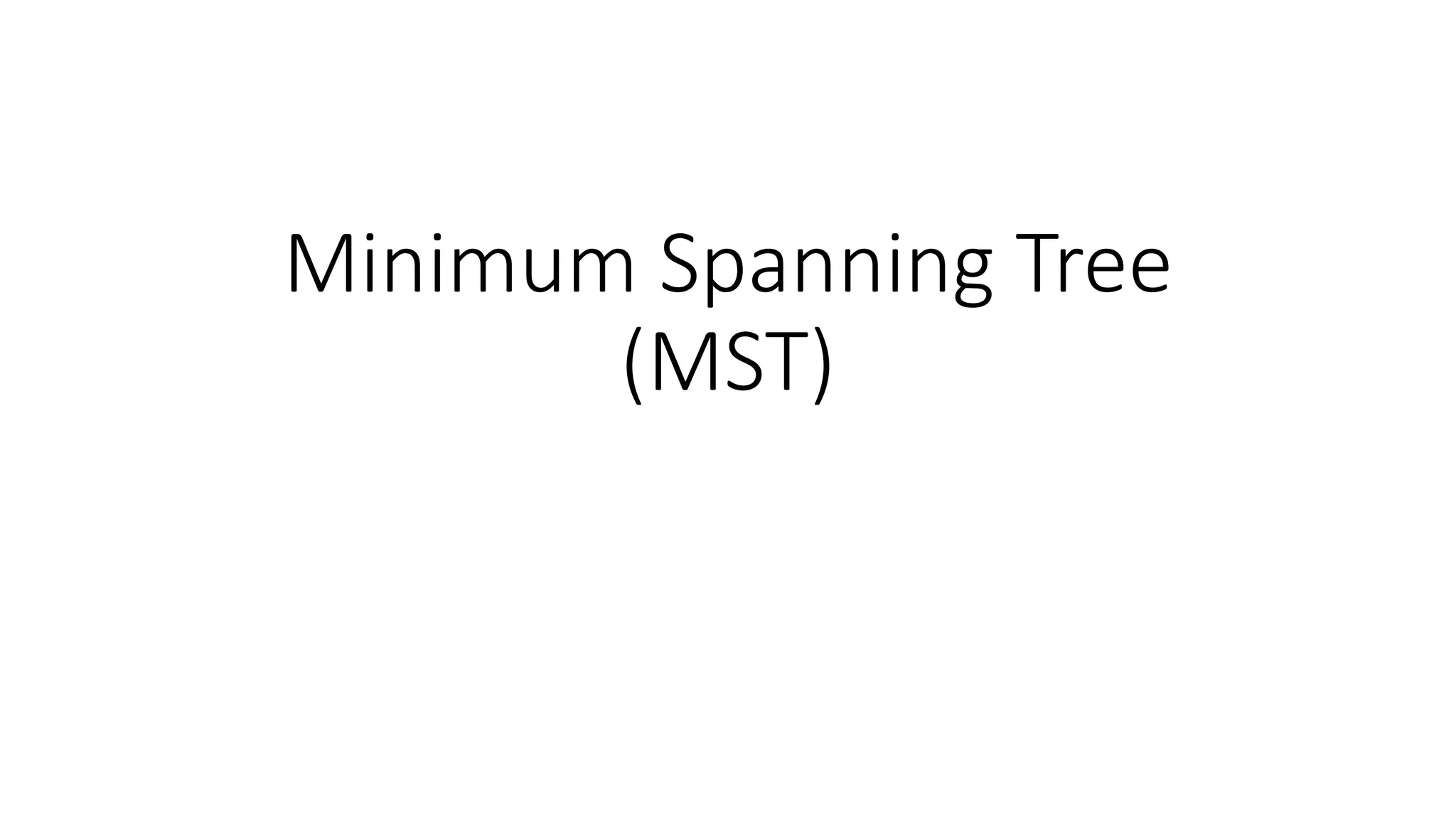 Minimum spanning tree (mst) | PPT Minimum spanning tree (mst) | PPT