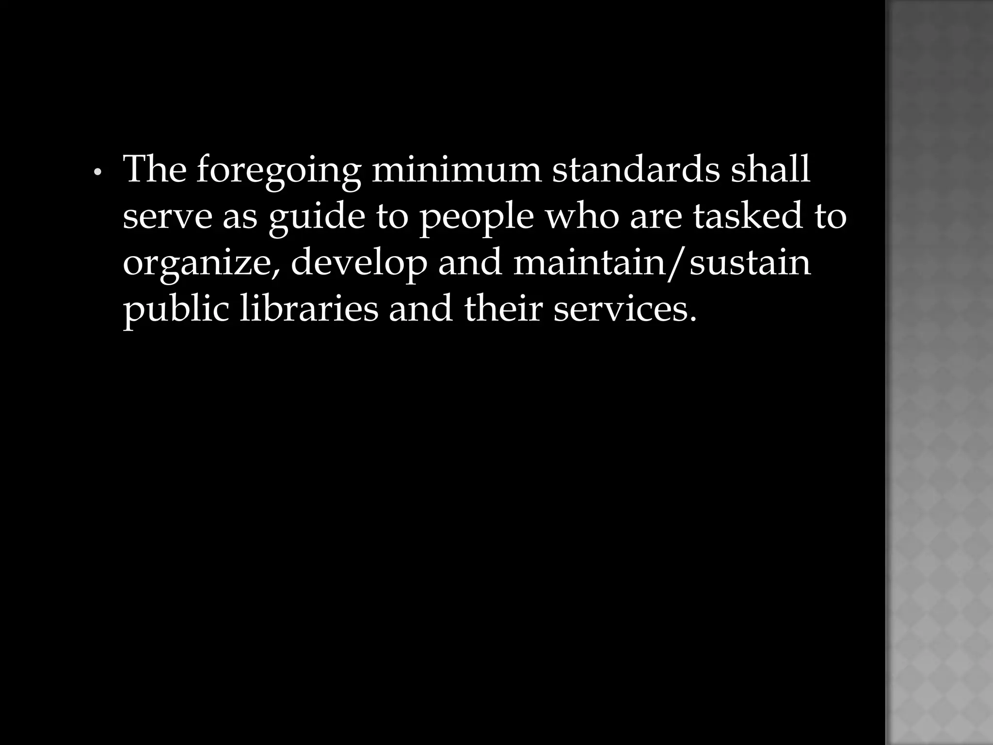 Minimum standards for philippine public libraries | PPTX
