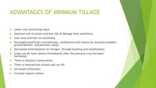 What is meant by Minimum tillage | PPTX
