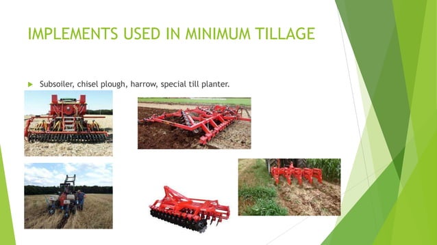 What is meant by Minimum tillage | PPTX | Agriculture | Industries