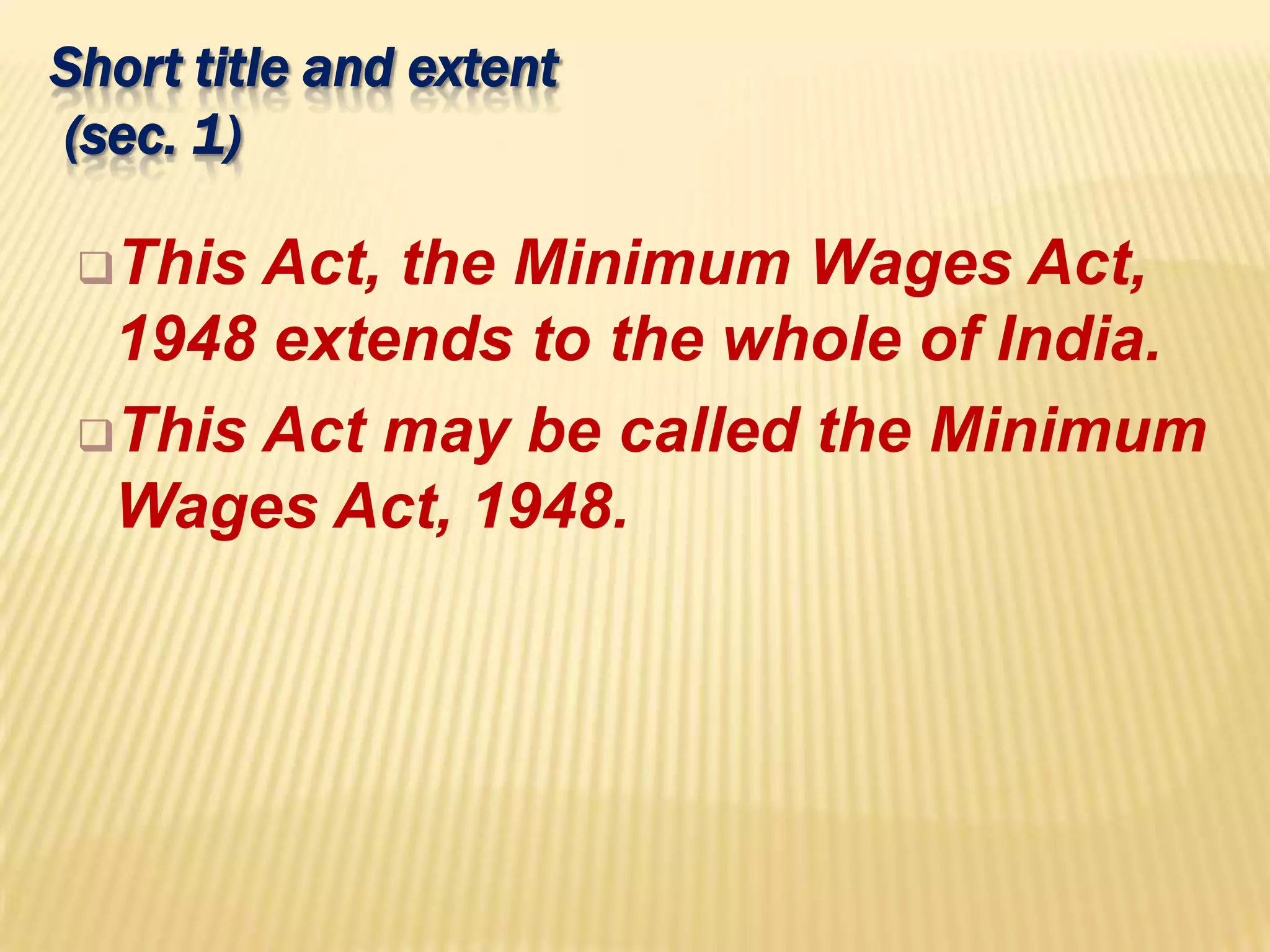 Minimum wages act 1948 | PPTX