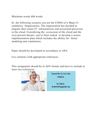 Minimum words 600 wordsIn the following scenario you are the CI.docx