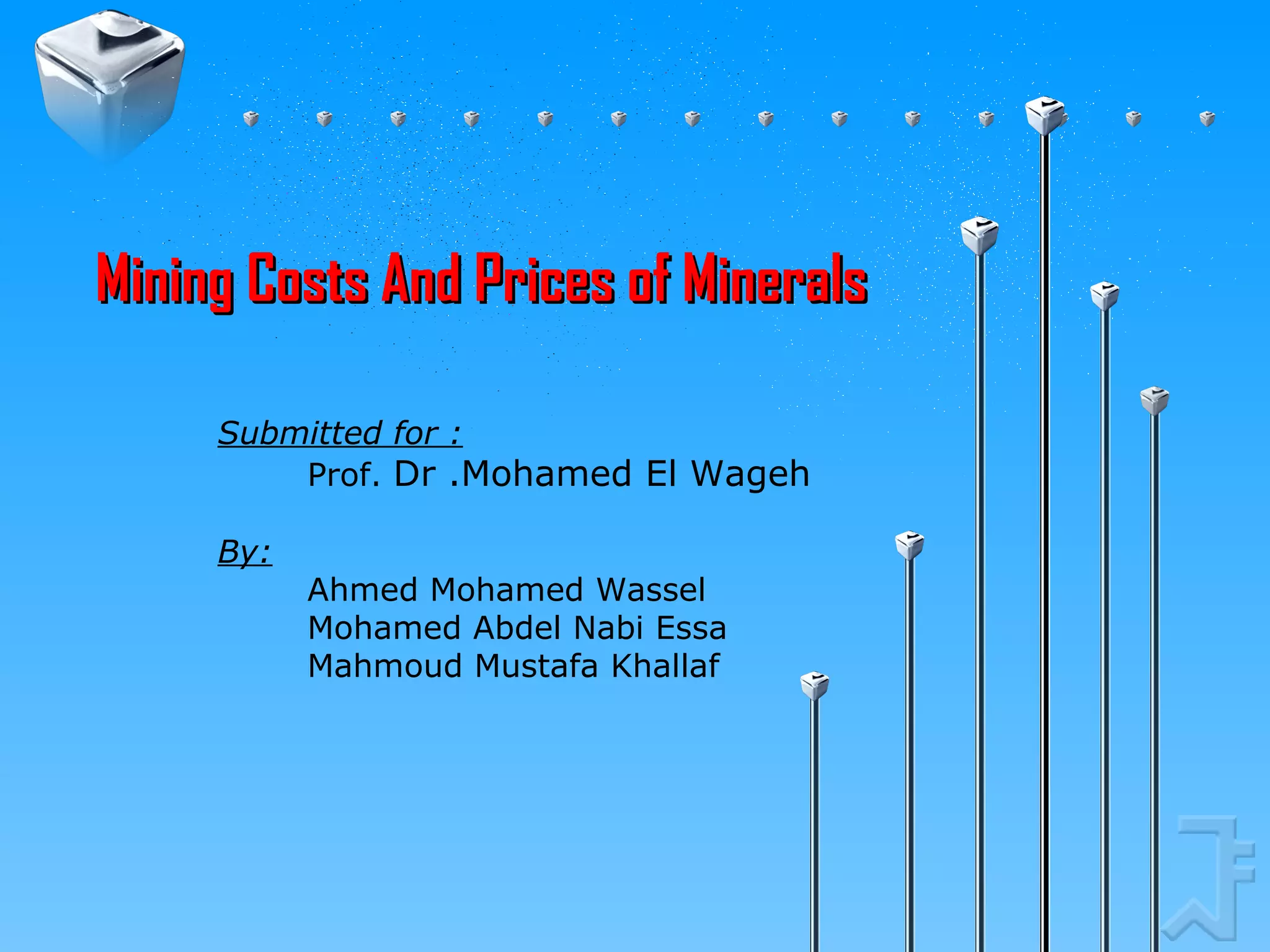 Mining costs and prices of minerals | PPT