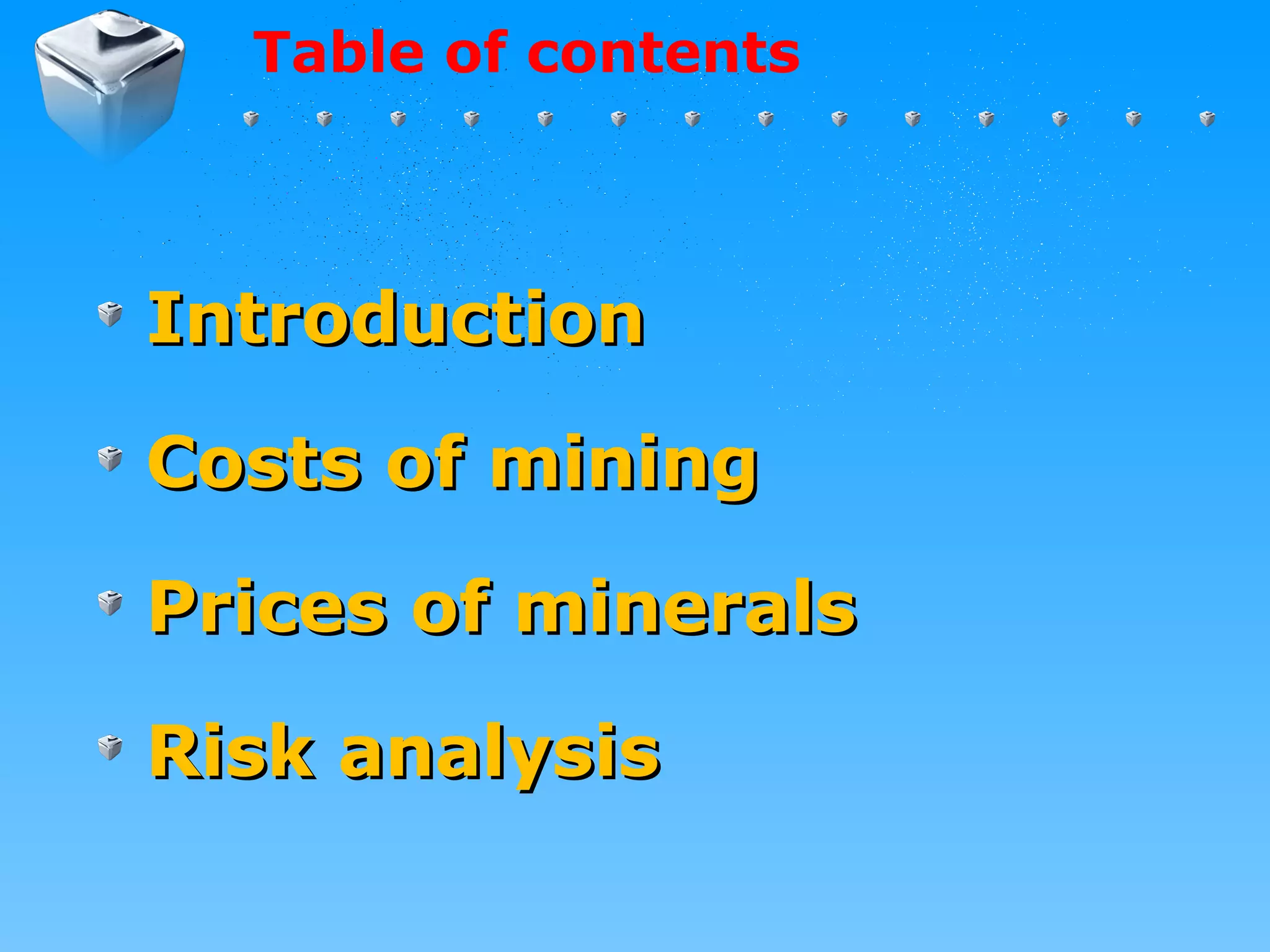 Mining costs and prices of minerals | PPT