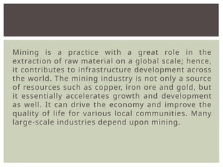 Mining and infrastructure development across the world.pptx | Free Download