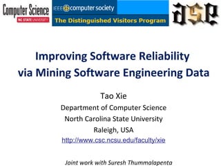 Improving Software Reliability via Mining Software Engineering Data | PPT