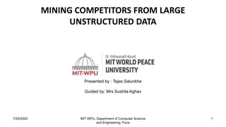Mining competitors from large unstructured data | PPT