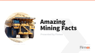 Amazing Mining Facts | PDF