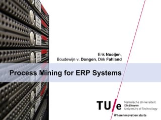 Process Mining for ERP Systems | PPT