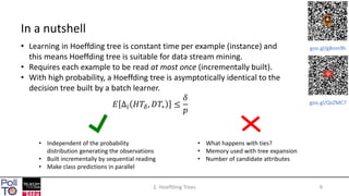 Mining high speed data streams: Hoeffding and VFDT | PPTX