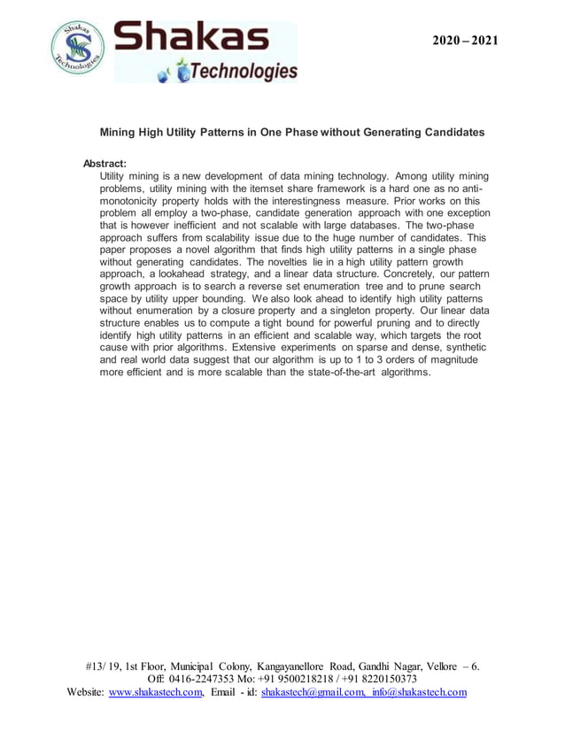 Mining High Utility Patterns In One Phase Without Generating Candidates