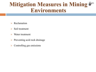 Environmental Impacts of Mining and Mitigation Measures | PPT