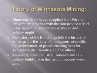 Mining in minnesota | PPTX