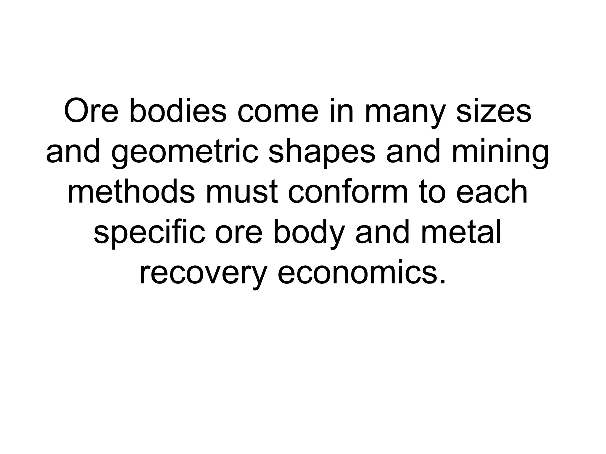 Mining methods | PPT | Commodities | Economy