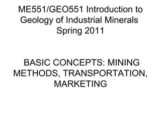 Mining methods | PPT | Commodities | Economy