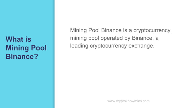 Mining Pool Binance FAQ Everything You Need to Know.pptx