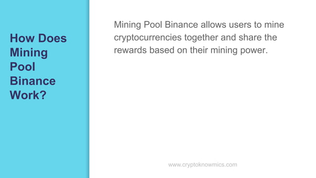 Mining Pool Binance FAQ Everything You Need to Know.pptx