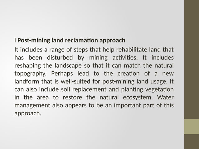 Mining Practices Reclamation Of Land And Mine Closure.pptx