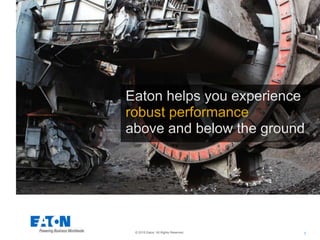 An overview of Eaton's Mining segment solutions | PPTX