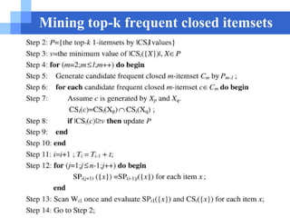 Mining top k frequent closed itemsets | PPT
