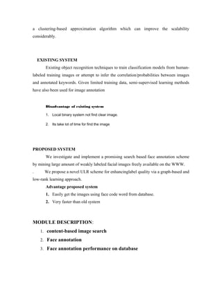 IEEE 2014 JAVA DATA MINING PROJECTS Mining weakly labeled web facial images for search based ...