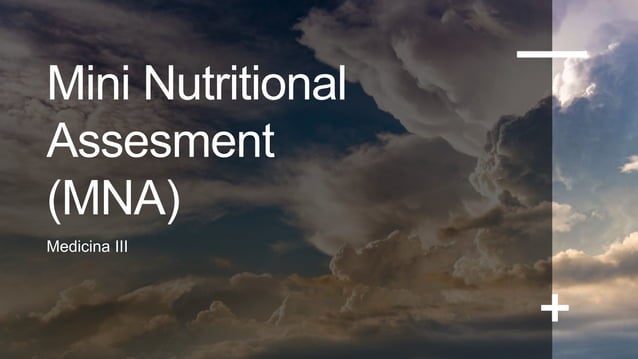 Mini Nutritional Assesment (MNA) Geriatria | PPTX | Medical Health