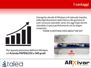Case history Minipan: un’Azienda PAPERLESS a 360 gradi | PPT