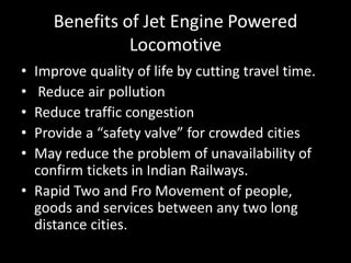 Mini project Jet Engine Powered Locomotive | PPT