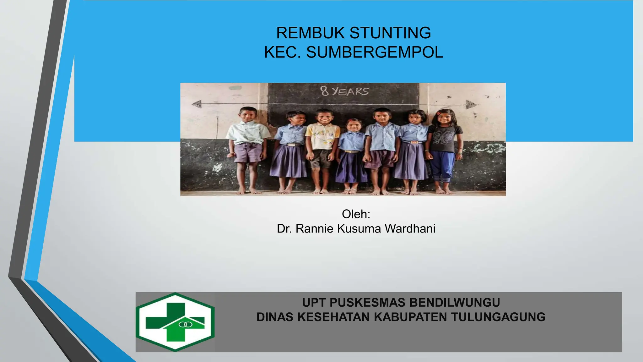miniproject stunting pkm bendilwungu 2022 | PPTX