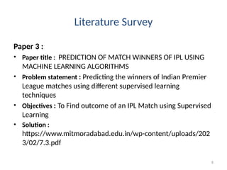 IPL match winning predicion using machine learnong | PPTX
