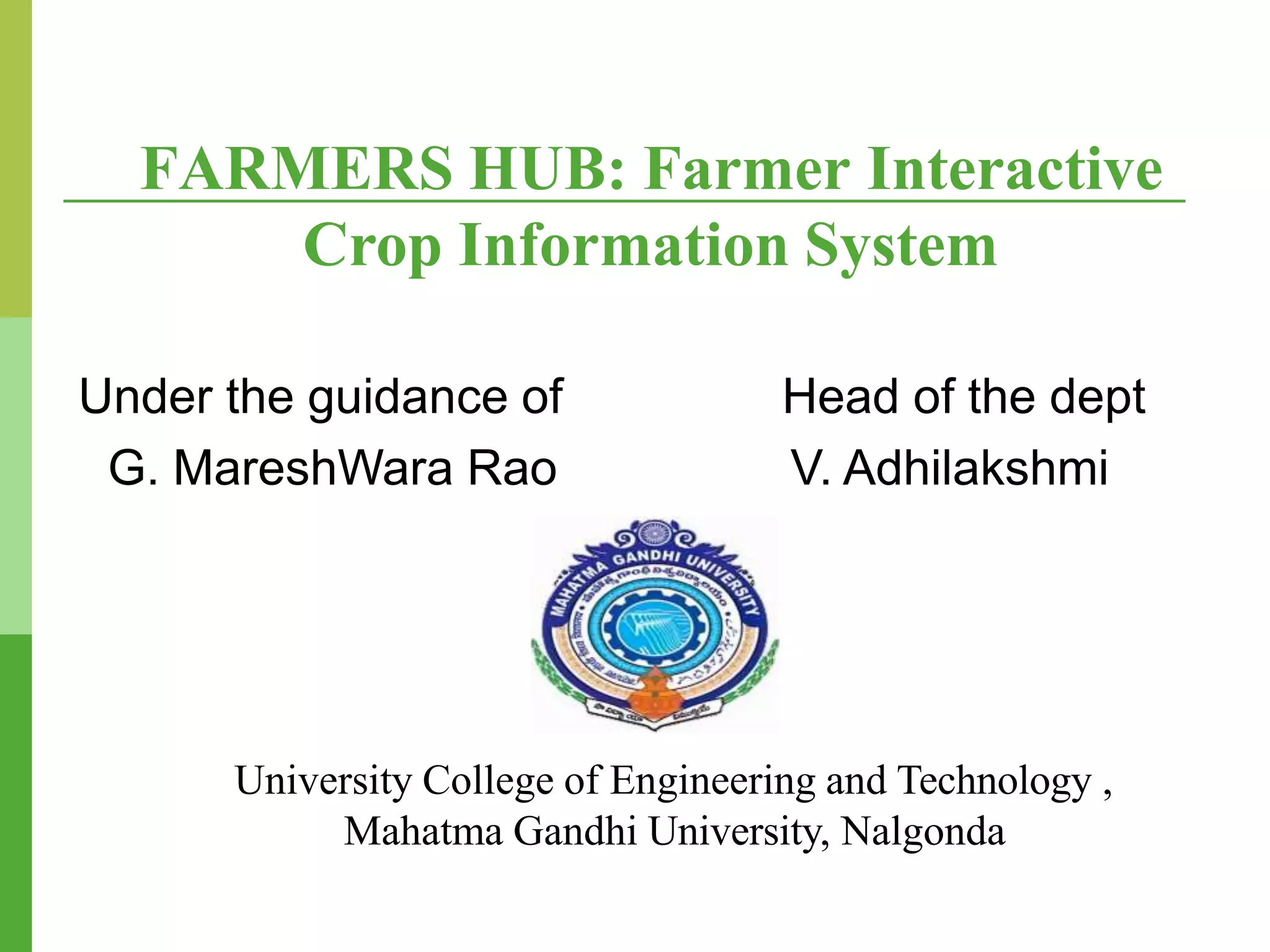 Farmer interactive crop information system | PPT