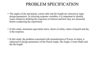 Optimization of design parameters for V-bending process using response surface methodology | PPT