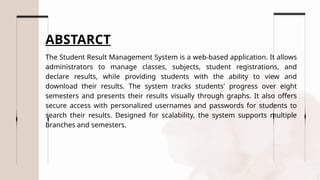 Student Management System A system to track and manage all student-related activities. | PPT