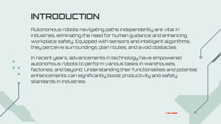 Autonomous Path Following Robot For Industrial Applications | PPT