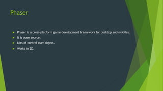 Multi-platform Compatibility of HTML5 by developing simple HTML5 based game(Mini project) | PPT