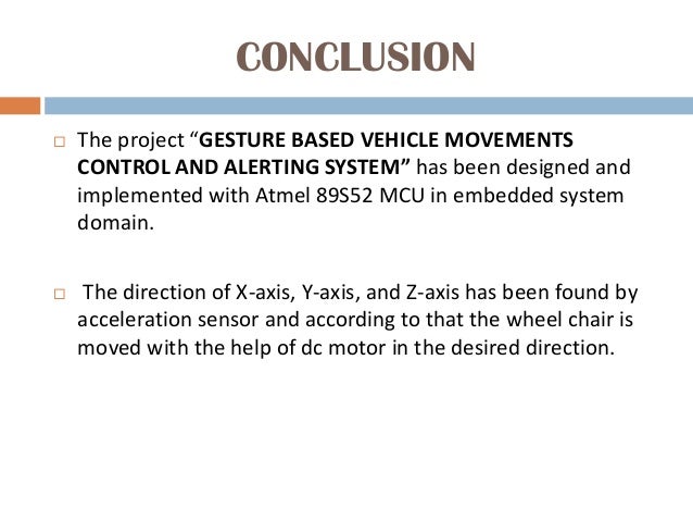 Gesture based vehicle movements control and alerting system