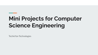 Mini Projects for Computer Science Engineering.pdf