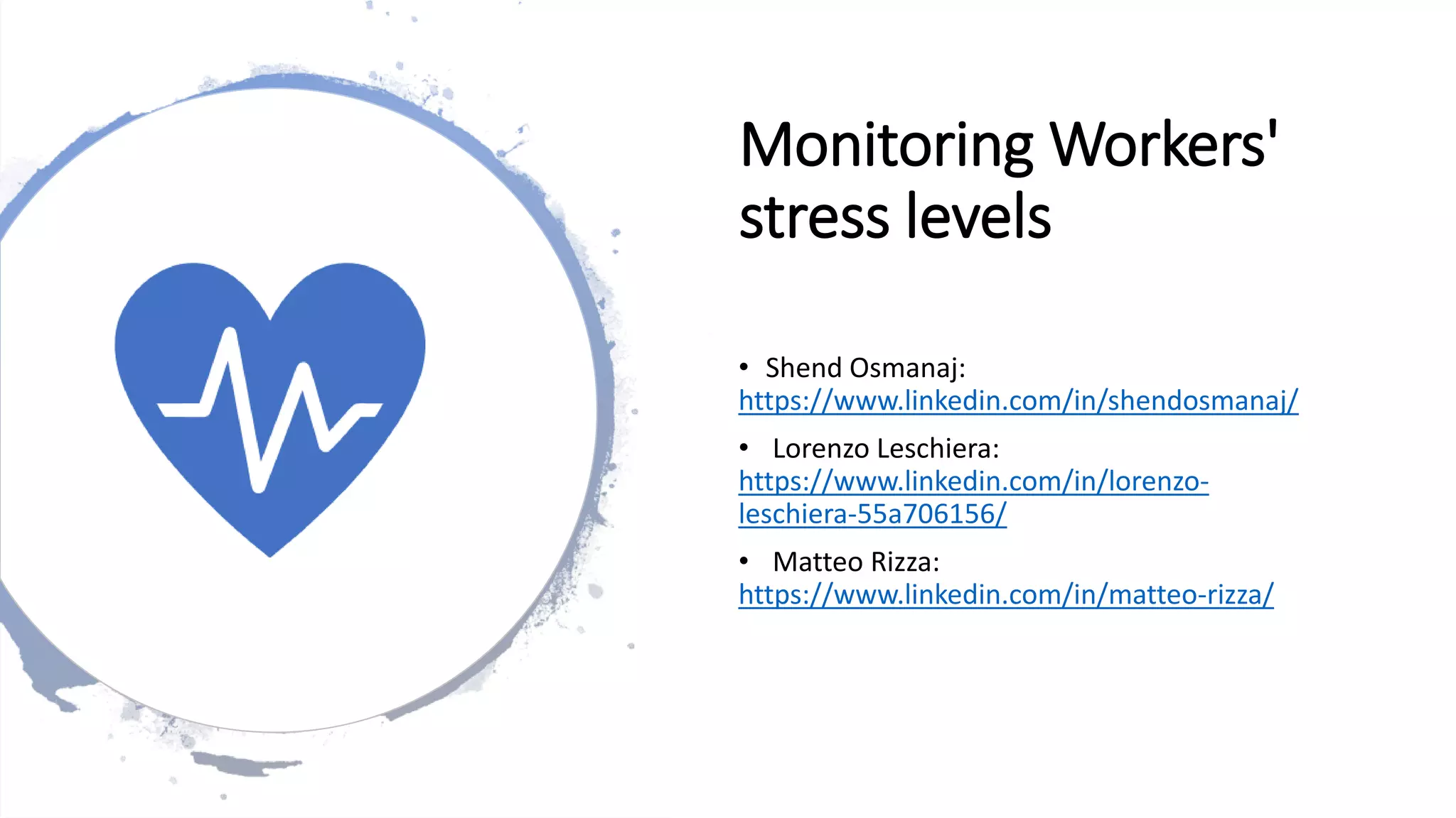 Monitoring Workers'stress levels | PPT