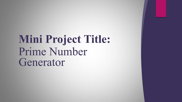 Mini project title prime number generator | PPT