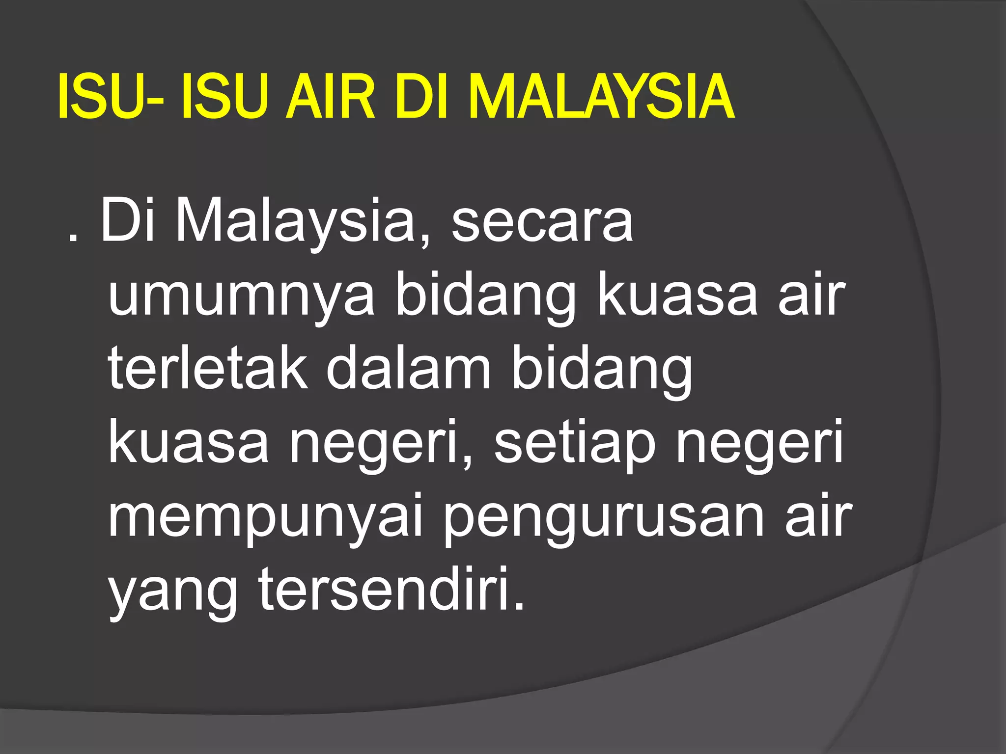 Mini projek ( isu air di malaysia) | PPTX