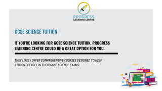 Explore the Wonders of GCSE Science Tuition at Our Centre! | PPT