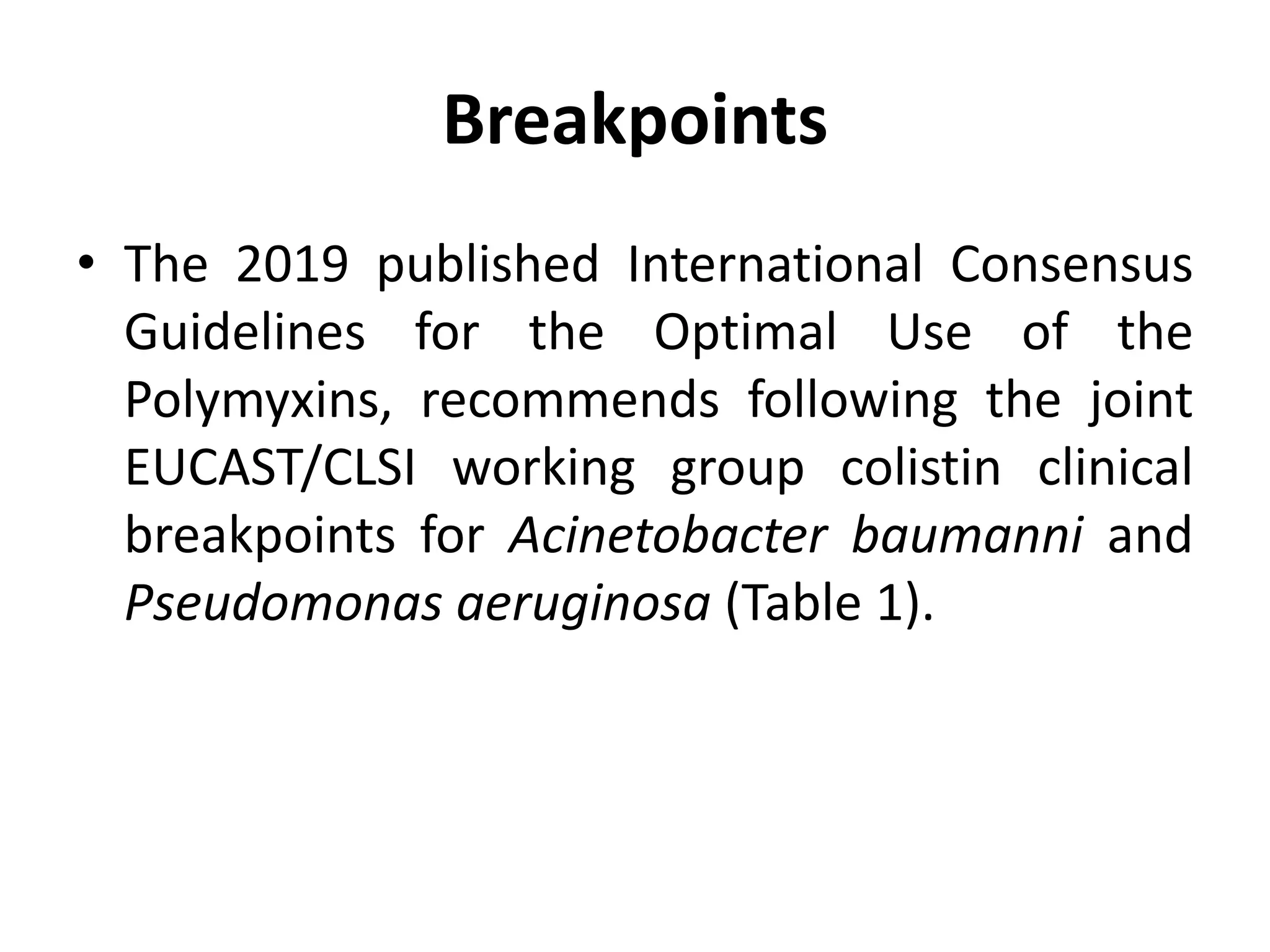Best Practice for Colistin Susceptibility Testing: Methods and Evidence ...