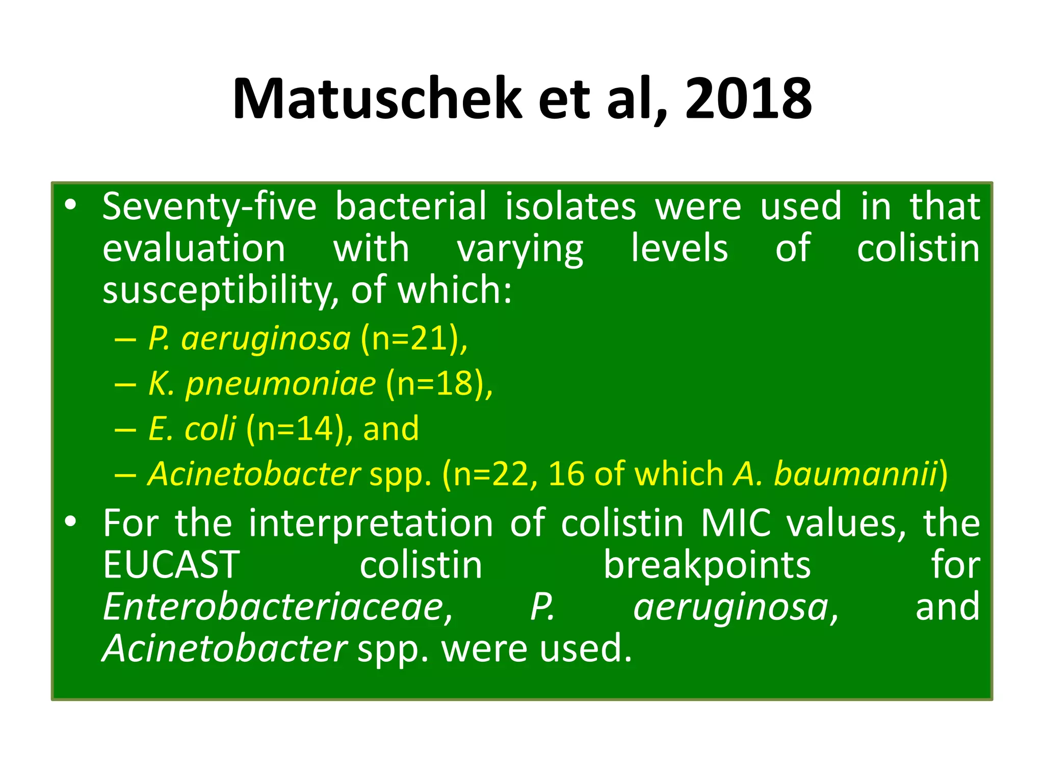 Best Practice for Colistin Susceptibility Testing: Methods and Evidence ...