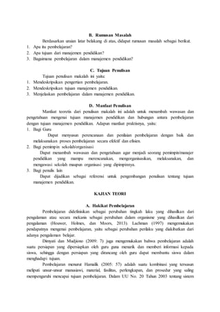 Mini Riset: Pembelajaran Sebagai Sarana Mencapai Tujuan Manajemen Pendidikan | DOC