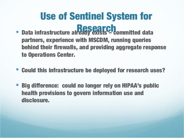 FDA Sentinel Initiative - From Surveillance to Research