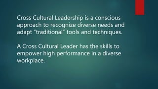 What IS Cross Cultural Leadership? And How Does it Benefit the ...