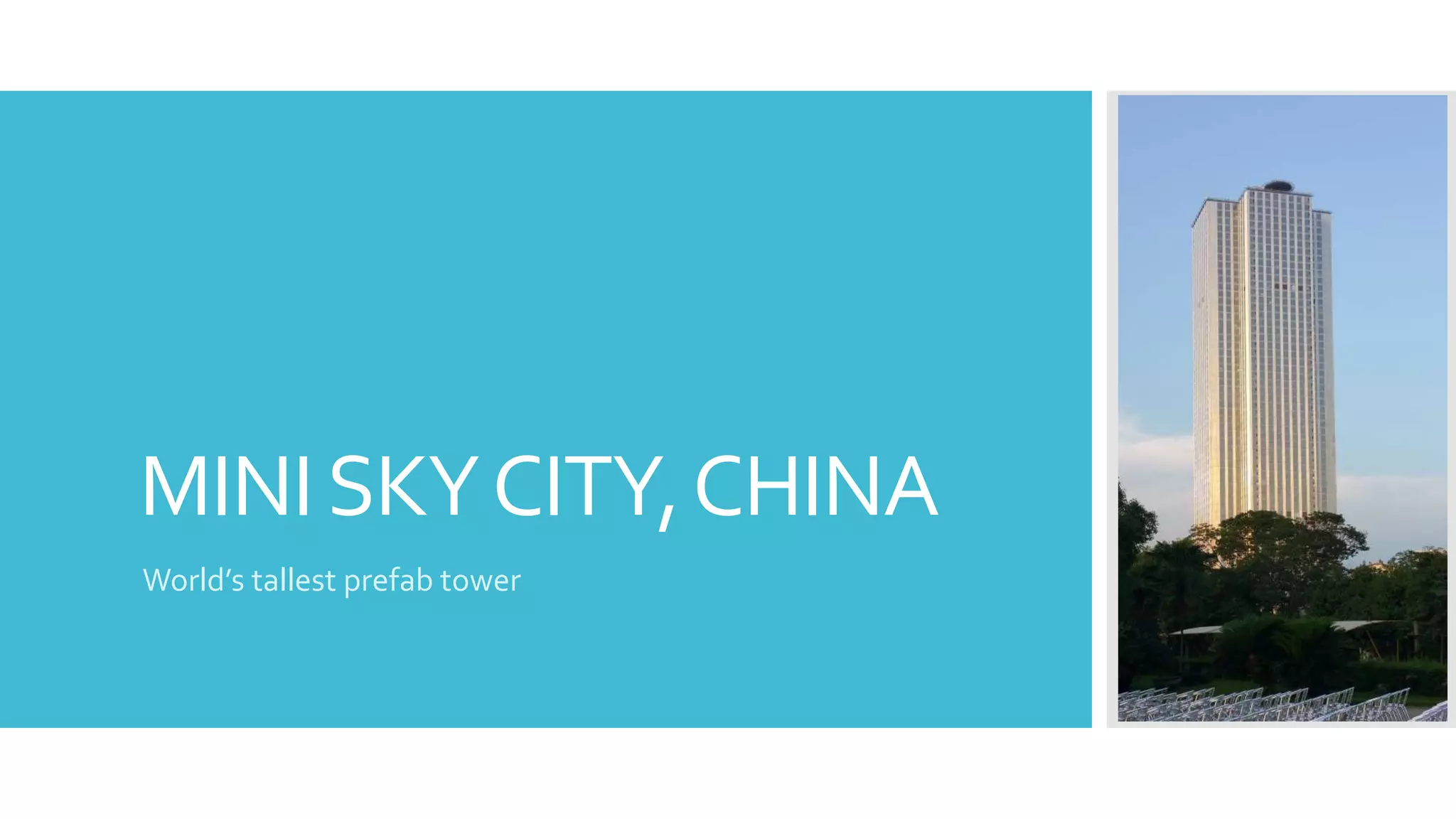Mini sky city, china | PPTX