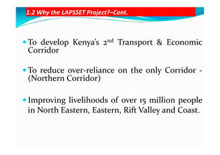 Ministry of transport 2nd transport and economic corridor-lapsset by p ...