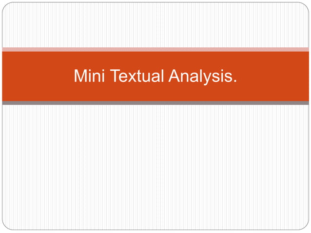 Mini textual analysis | PPT